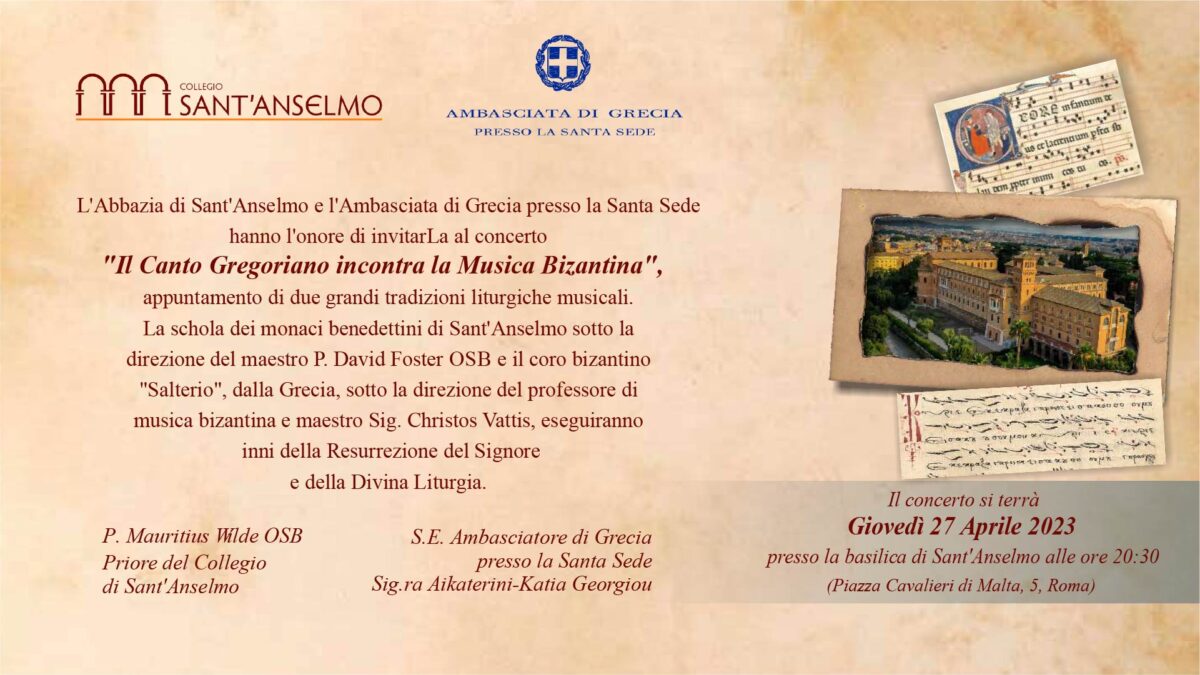 Il Canto Gregoriano incontra la Musica Bizantina - Collegio Sant'Anselmo Il Canto Gregoriano incontra la Musica Bizantina - Collegio Sant'Anselmo